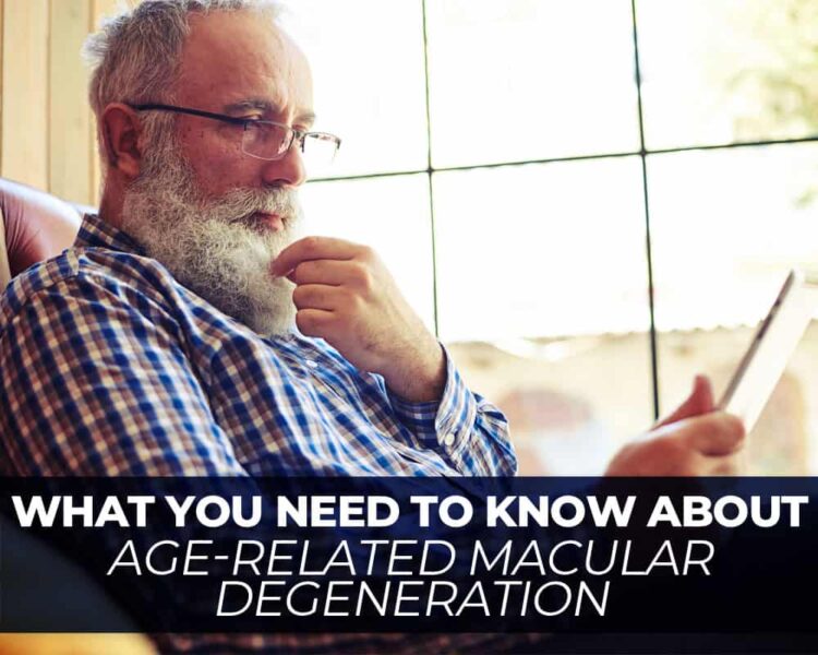 What You Need To Know About Age-Related Macular Degeneration | Center ...