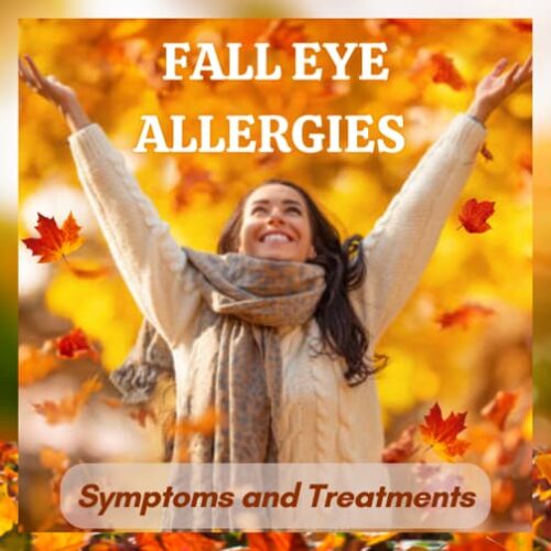Fall Eye Allergies: Symptoms and Treatments | Center for Sight